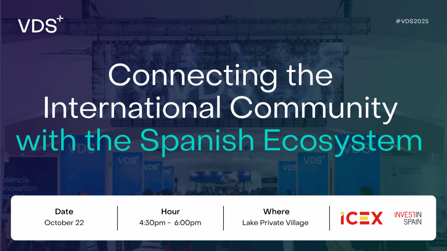 Connecting the International Community with the Spanish Ecosystem | VDS